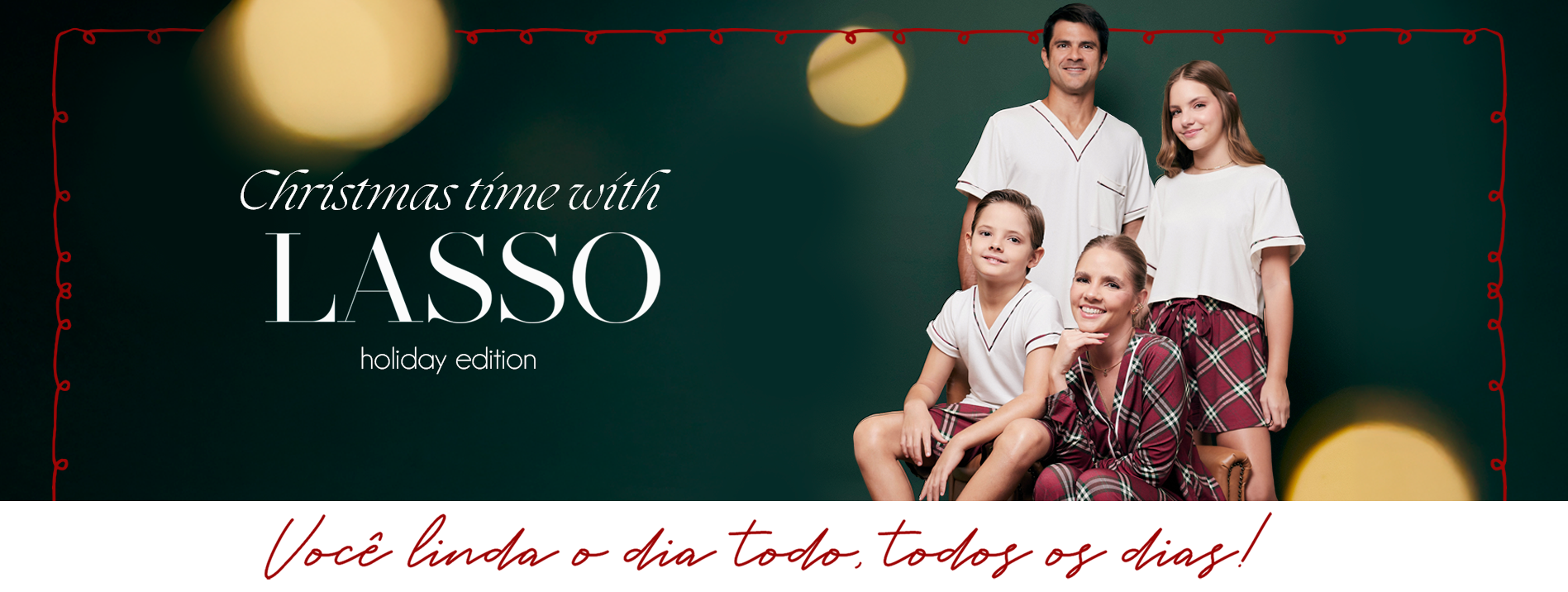 Lasso - Você linda de Lasso o dia todo, todos os dias!